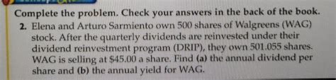 [answered] complete the problem check your answers in the back of the