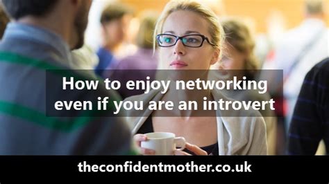 How To Enjoy Networking Even If You Are An Introvert