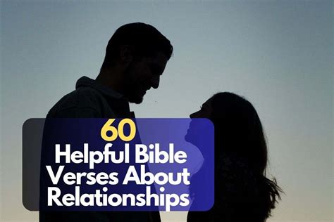 60 Helpful Bible Verses About Relationships Bible Verses Of The Day