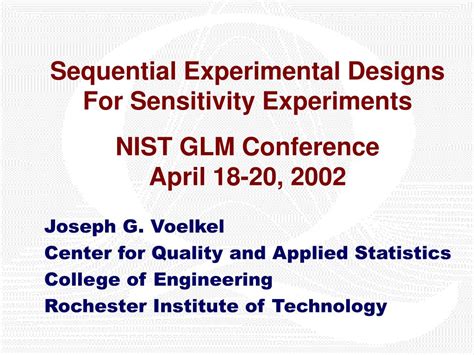 ppt sequential experimental designs for sensitivity experiments nist