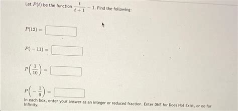 Solved Let P T Be The Function T T 1 1 Find The