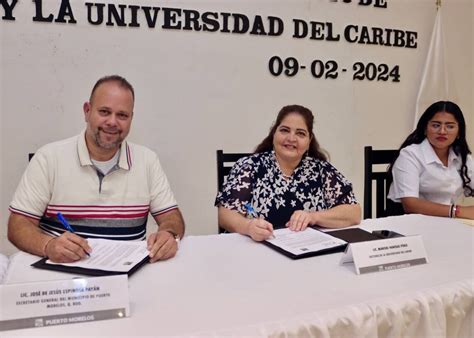 SUSCRIBEN GOBIERNO DE PUERTO MORELOS Y UNICARIBE CONVENIO PARA IMPULSAR EL CRECMIENTO
