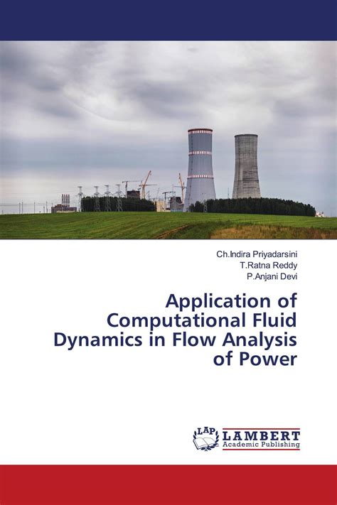 application of computational fluid dynamics in flow analysis of power