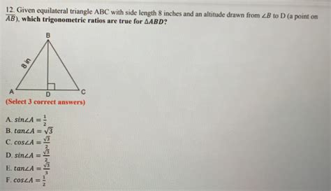 Solved Given Equilateral Triangle Abc With Side Length 8 Inches And An Altitude Drawn From ∠ B