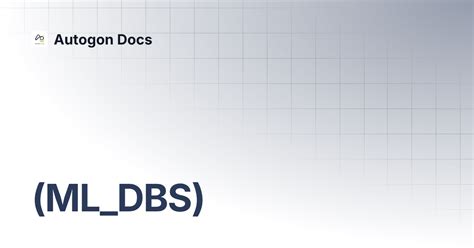 ml dbs autogon docs