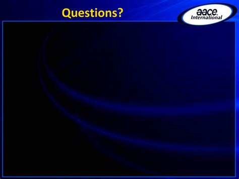 Ppt The [aace] Estimate Classification System Applied To The Doe Cd Process Powerpoint