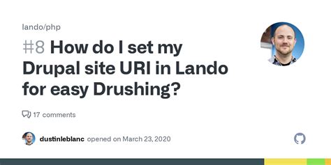 How Do I Set My Drupal Site Uri In Lando For Easy Drushing · Issue 8