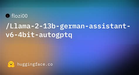 Flozi00 Llama 2 13b German Assistant V6 4bit Autogptq At Main