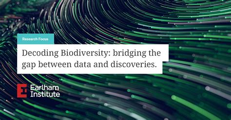 Earlham Institute On Linkedin Decoding Biodiversity Bridging The Gap Between Data And Discoveries