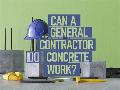 Can A General Contractor Do Concrete Work Xcelent Concrete Services