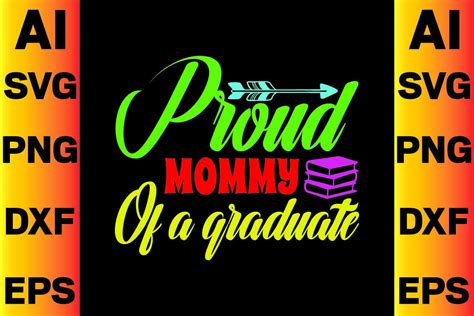 Proud Mommy Of A Graduate Graphic By Vector Tee Store · Creative Fabrica