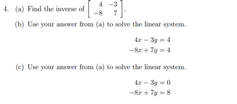 Solved A Find The Inverse Of 4837 B Use Your Answer Chegg Com