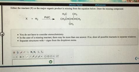 Solved Either reactant X or the major organic product is | Chegg.com