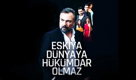 Eşkıya Dünyaya Hükümdar Olmaz yeni bölüm ne zaman EDHO hangi gün saat