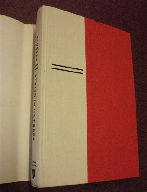 Stalin In October The Man Who Missed The Revolution Signed By Robert