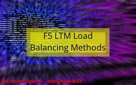 f5 ltm load balancing methods undercode testing undercode testing