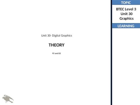 pptx topic learning btec level 3 unit 30 graphics unit 30 digital