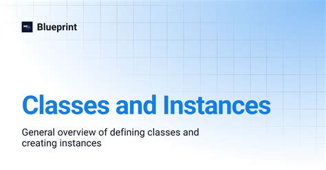 Classes And Instances Blueprint
