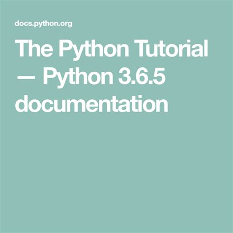 The Python Tutorial — Python 365 Documentation Tutorial Learn