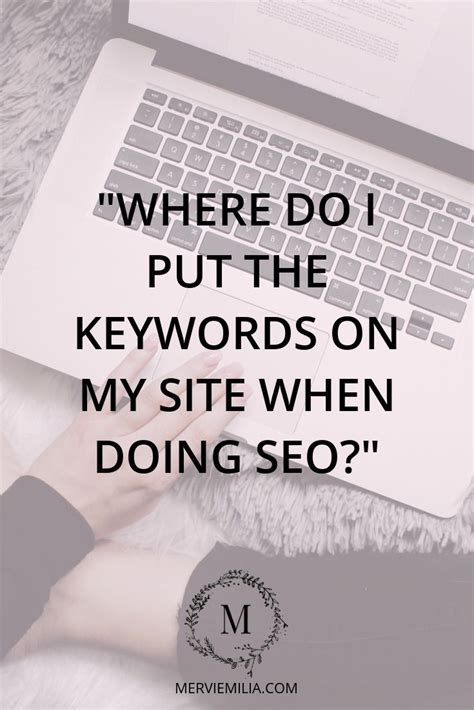 Where Do I Put The Keywords On My Site When Doing SEO Seo Tutorial Seo Optimization Search