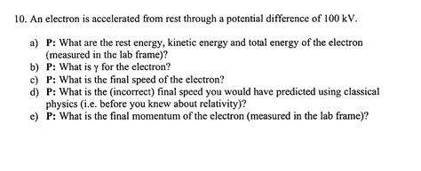 Solved 10 An Electron Is Accelerated From Rest Through A