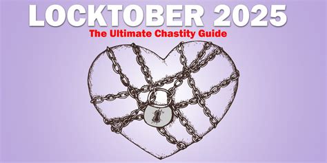 Locktober 2025 The Ultimate Chastity Guide