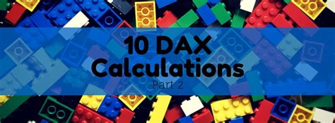 10 Dax Calculations For Your Tabular Or Power Pivot Model Part 2