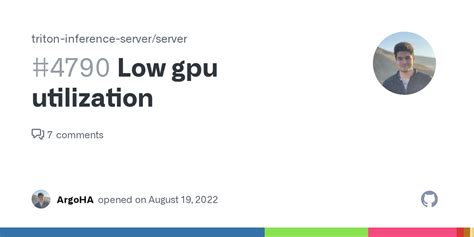 Low Gpu Utilization · Issue 4790 · Triton Inference Serverserver · Github