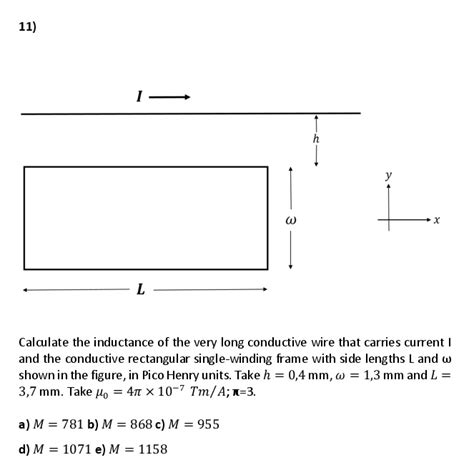 solved 11 calalate the inductance of the very long conductive wire