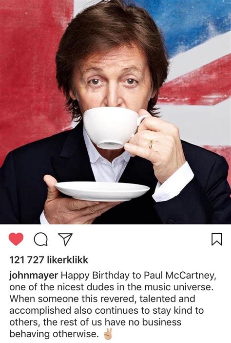 John Mayer Wished Paul A Happy Birthday Rbeatles