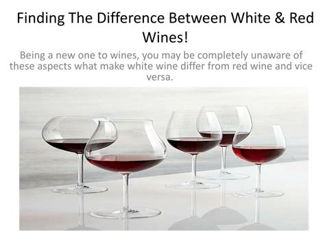 Ppt Finding The Difference Between White And Red Wines Powerpoint