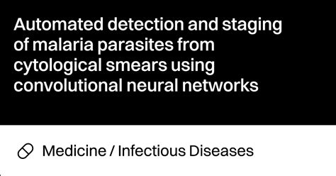 Automated Detection And Staging Of Malaria Parasites From Cytological