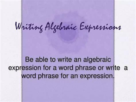PPT Writing Algebraic Expressions PowerPoint Presentation Free Download ID 1317088