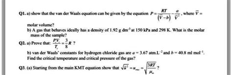 Rt A1 A Show That The Van Der Waals Equation Can Be Given By The Equation P V B