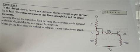 Solved PROBLEM In The Circuit Shown Derive An Expression Chegg