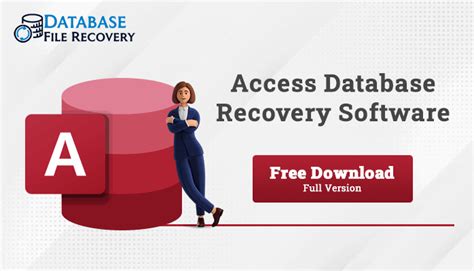 Access Database Recovery Software Free Download Version