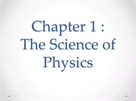 PPT Chapter The Science Of Physics PowerPoint Presentation Free Download ID
