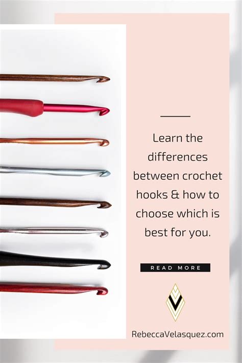 Crochet Hooks The Differences And Which Is Best For You Revel