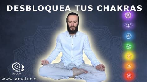 Vídeo Meditación Guiada para Desbloquear y Alinear los 7 Chakras