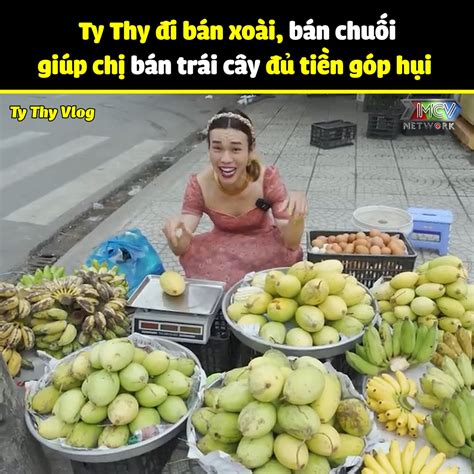 Ty Thy đi Bán Xoài Bán Chuối Giúp Chị Bán Trái Cây đủ Tiền Góp Hụi Tthv Ty Thy Mở Hàng Giúp