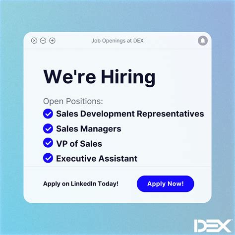 Dex On Linkedin Multiple Positions Available For Ambitious Individuals