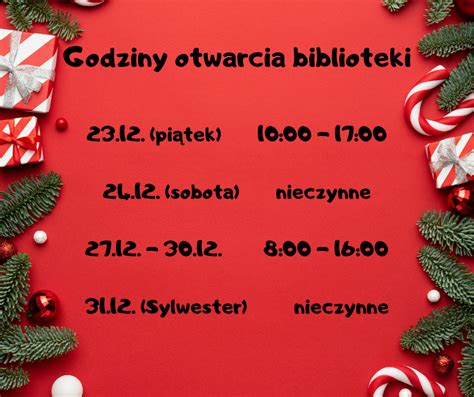 Godziny otwarcia biblioteki w okresie świątecznym Miejska Biblioteka Publiczna w Nisku