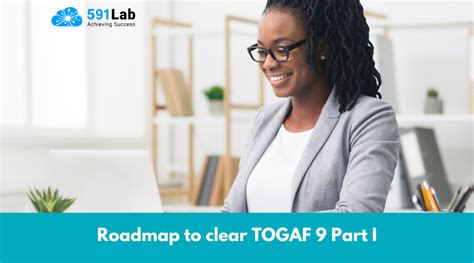 Roadmap To Clear Togaf 9 Part I