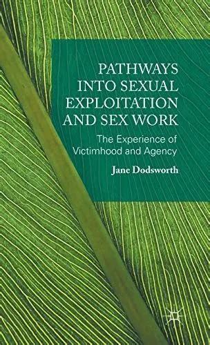 Pathways Into Sexual Exploitation And Sex Work The Experience 10479