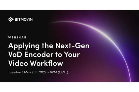 Bitmovin Introduces The Nextgen Vod Encoder Apb News