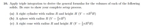 Solved 10 Apply Triple Integration To Derive The General Chegg