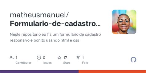 Github Matheusmanuel Formulario De Cadastro Responsivo Html E Css Neste Reposit Rio Eu