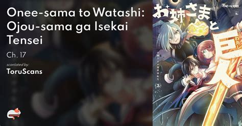 Disc Onee Sama To Watashi Ojou Sama Ga Isekai Tensei Ch 17 Rmanga