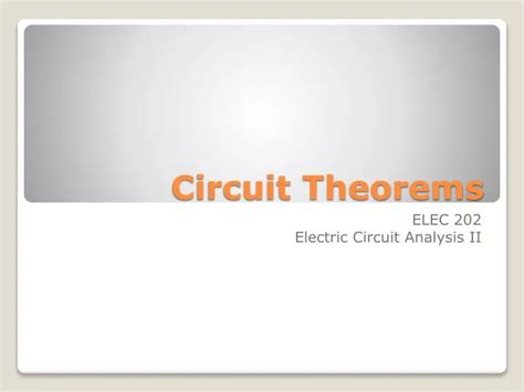 Ppt Circuit Theorems Powerpoint Presentation Free Download Id 3088937