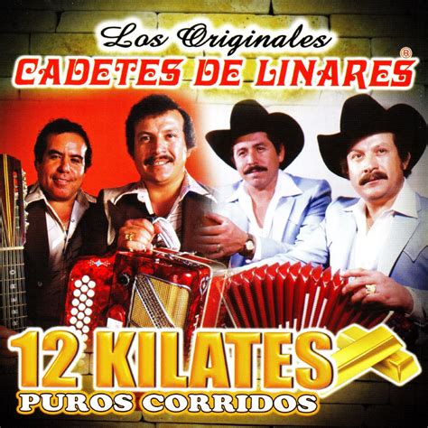 12 Kilates Puros Corridos Album By Los Cadetes De Linares Apple Music